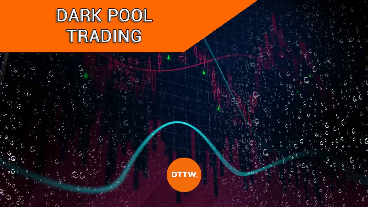 How to Trade and Profit in the Intriguing Dark Pools